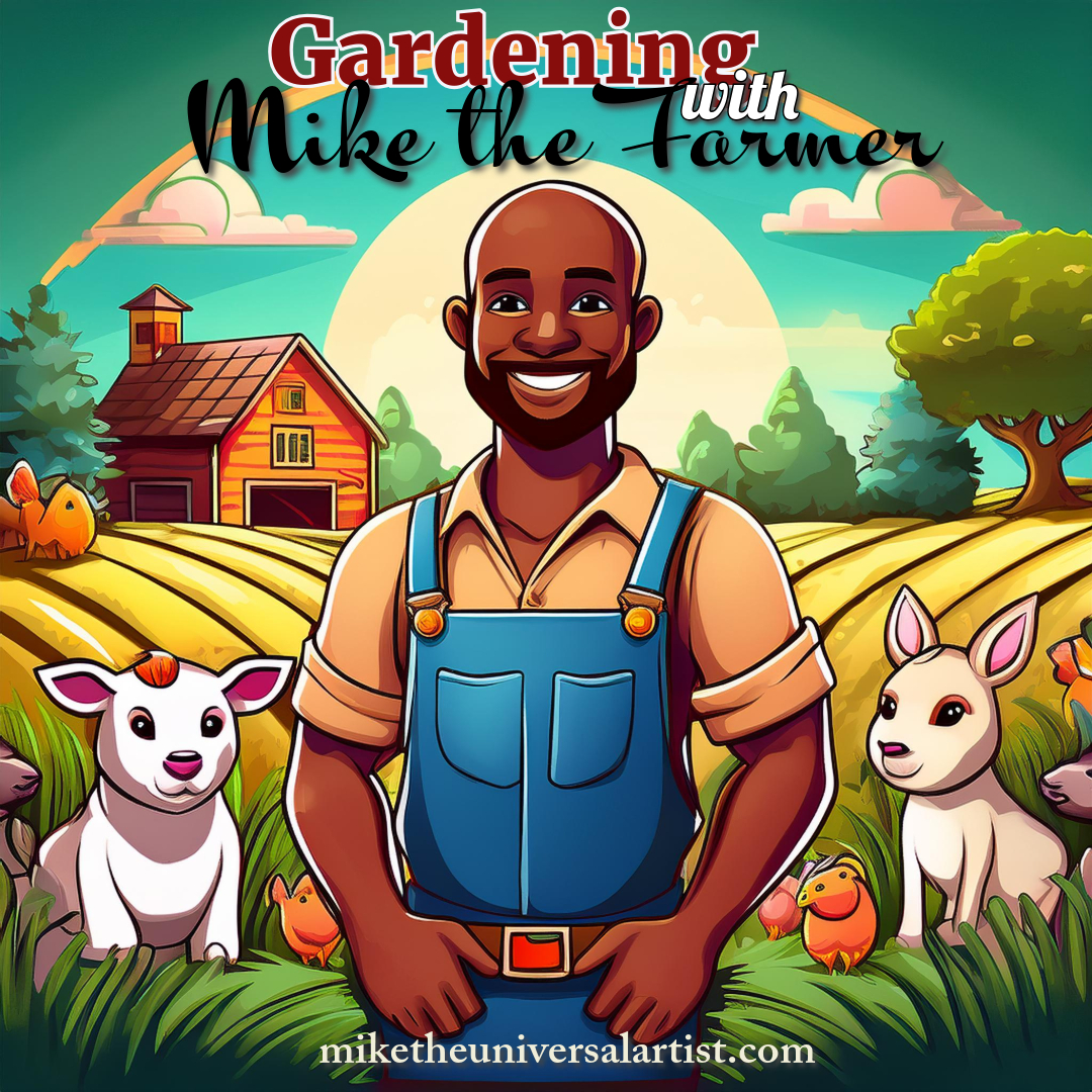 city farmer home garden pt. 2 – Mike the universal artist